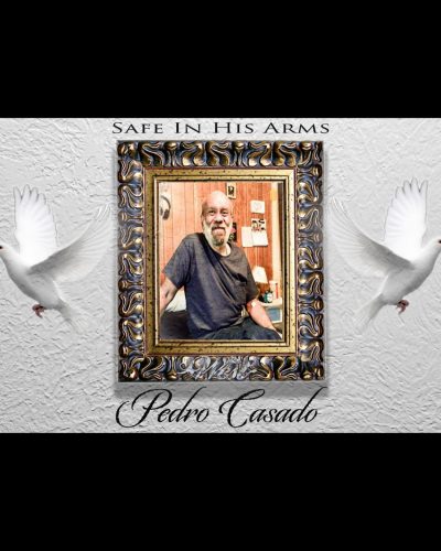 Remembering Pedro Casado | Obituaries